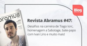 Revista Abramus #47 - ABRAMUS